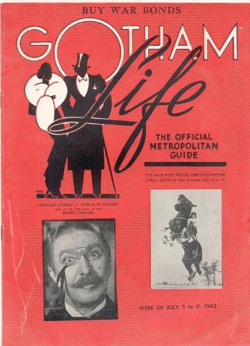 Gotham Life, the Official Metropolitan Guide, Week of July 5 to 11 ...