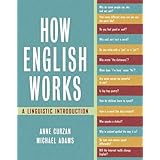 Amazon.com: How English Works: A Linguistic Introduction: 9780205032280 ...