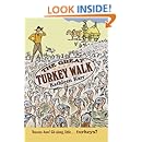 The Great Turkey Walk: Kathleen Karr: 9780374427986: Amazon.com: Books