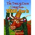 The Twelve Days of Christmas--in Texas, That Is: Davis, David, Camling ...
