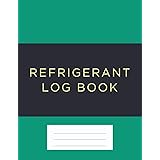 Refrigerant Tracking Log Book: HVAC Technician Refrigerant LogBook, 609 ...