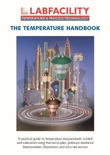 The Temperature Handbook: A Practical Guide to Temperature Measurement ...