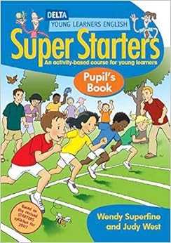 Super Starters: An activity-based course for young learners. Pupil's ...