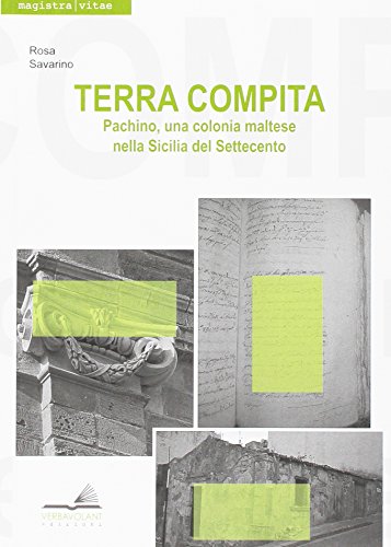 Engabinmi: Terra compita. Pachino, una colonia maltese nella Sicilia ...