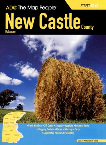 ADC The Map People New Castle County, Delaware: ADC the Map People,Not ...