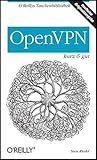 OpenVPN: Building and Integrating Virtual Private Networks: Learn how to build secure VPNs using ...
