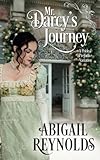 Mr. Darcy's Letter: A Pride & Prejudice Variation: Abigail Reynolds: 9780615571416: Amazon.com ...