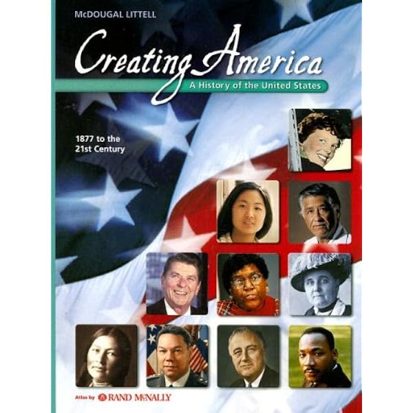 Creating America Textbook 8th Grade World History California Student
