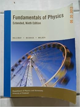 Fundamentals of Physics Extended Ninth Edition: Halliday, Resnick, Walker, Wiley Custom Learning ...