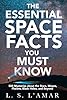 THE ESSENTIAL SPACE FACTS YOU MUST KNOW: 500 Mysteries About the Stars ...