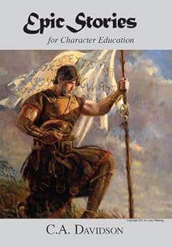 Epic Stories for Character Education - Kindle edition by Davidson, C ...