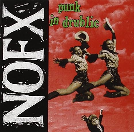 Punk In Drublic by NOFX by NOFX: Amazon.co.uk: Music