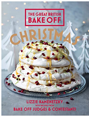 Great British Bake Off: Christmas (The Great British Bake Off ...