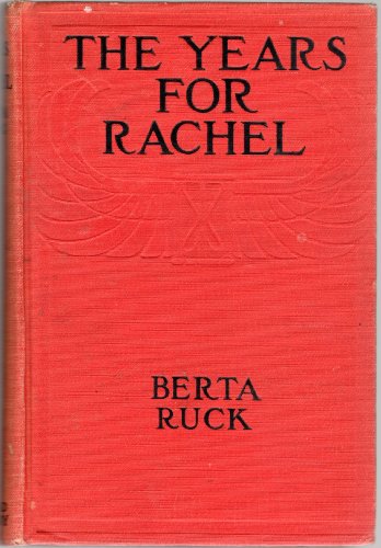 the years for rachel: berta ruck: Amazon.com: Books