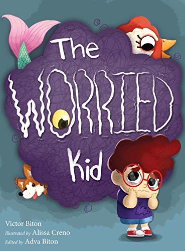 The Worried Kid: biton, victor, biton, adva, creno, alissa ...