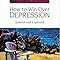 How to Win Over Depression: Tim LaHaye: 9780310203261: Amazon.com: Books