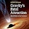 Gravity's Fatal Attraction: Black Holes in the Universe: Amazon.co.uk ...
