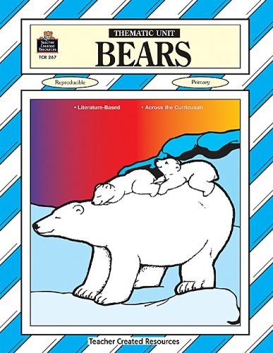 Bears Thematic Unit (Thematic Units Series): Hofer, Kathy ...