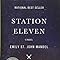 Station Eleven: A novel: Emily St. John Mandel: 9780385353304: Amazon ...