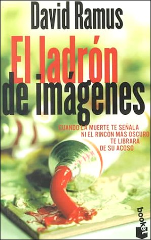 El ladron de imagenes : David Ramus: Amazon.es: Libros