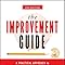 Amazon.com: The Improvement Guide: A Practical Approach to Enhancing ...