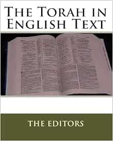 The Torah in English Text: Editors, The: 9781442167148: Amazon.com: Books
