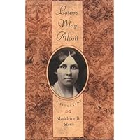Louisa May Alcott: A Personal Biography: Cheever, Susan: 9781416569923 ...