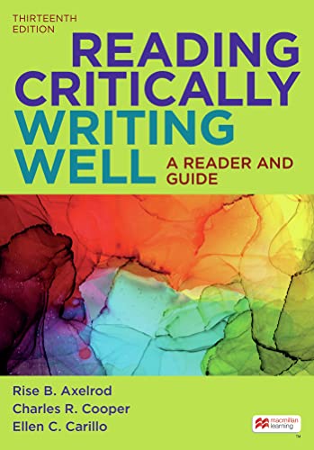 Reading Critically, Writing Well: A Reader and Guide: 9781319332297 ...