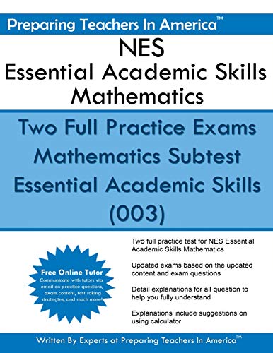 NES Essential Academic Skills Mathematics: Two Full Practice Exams ...
