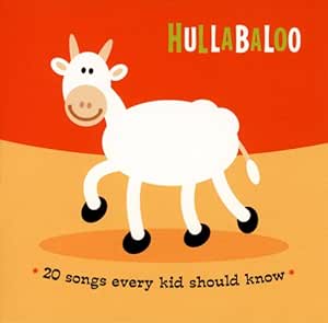 Hullabaloo - 20 Songs Every Kid Should Know - Amazon.com Music