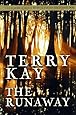 Amazon.com: The Runaway (9780688150334): Terry Kay: Books