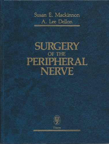 Surgery of the Peripheral Nerve: 9780865772830: Medicine & Health ...