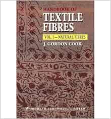 Handbook of Textile Fibres Vol. 1: Natural Fibres (Merrow technical ...