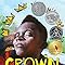 Crown: An Ode to the Fresh Cut: Barnes, Derrick, James, Gordon C ...