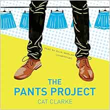 Amazon - The Pants Project: Cat Clarke: 9781455125098: Books
