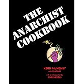 The Anarchist Cookbook: Powell, William: 9780818400049: Amazon.com: Books