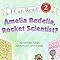 Amelia Bedelia, Rocket Scientist? (I Can Read Level 2): Parish, Herman ...