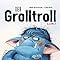 Der Grolltroll (Bd. 1): Amazon.de: Barbara van den Speulhof, Stephan ...