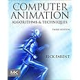 Computer Animation: Algorithms and Techniques: Parent Ph.D., Rick: 9780124158429: Amazon.com: Books