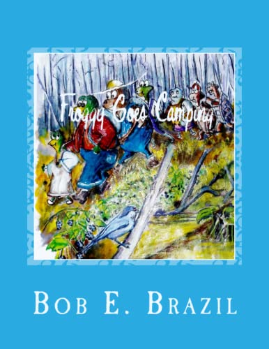 Amazon.com: Froggy Goes Camping: 9781506126685: Brazil, Bob E: Books