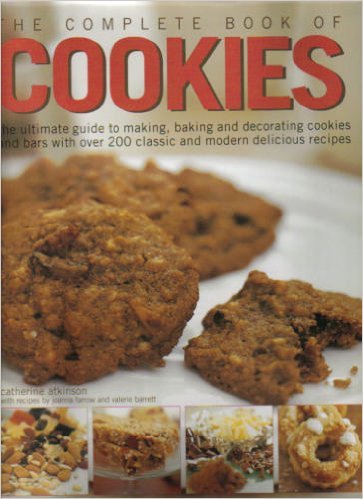 The Complete Book of Cookies: VALERIE BARRETT CATHERINE ATKINSON JOANN ...