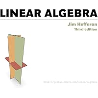 Linear Algebra: Hefferon, Jim: 9781944325114: Amazon.com: Books