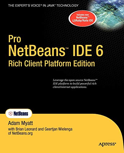 Pro Netbeans IDE 6 Rich Client Platform Edition (Expert's Voice in Java ...