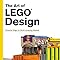 The Art of LEGO Design: Creative Ways to Build Amazing Models: Jordan ...