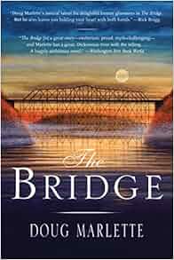 The Bridge: Doug Marlette: 9780060505219: Amazon.com: Books