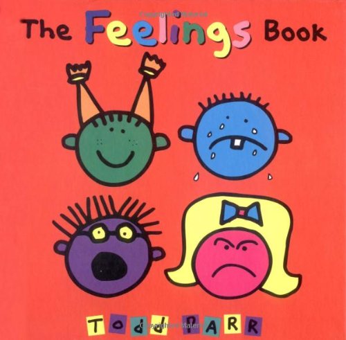The Feelings Book (Todd Parr Classics) : Parr, Todd: Amazon.es: Libros