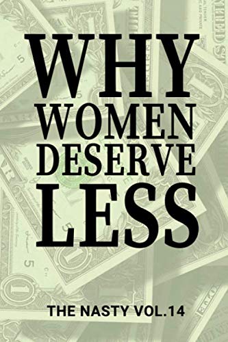 Why Women Deserve Less: 110 Page, Wide Ruled 6” x 9” Blank Lined ...