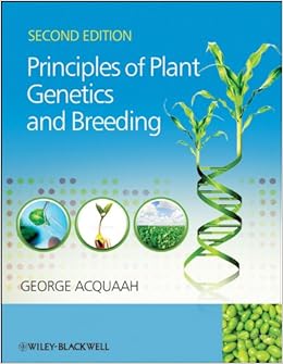 Principles of Plant Genetics and Breeding: Acquaah, George ...