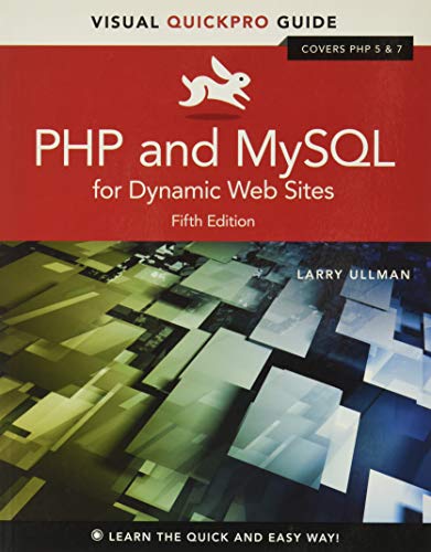 PHP and MySQL for Dynamic Web Sites: Visual QuickPro Guide ...