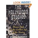The Hollywood Studios: House Style in the Golden Age of the Movies ...